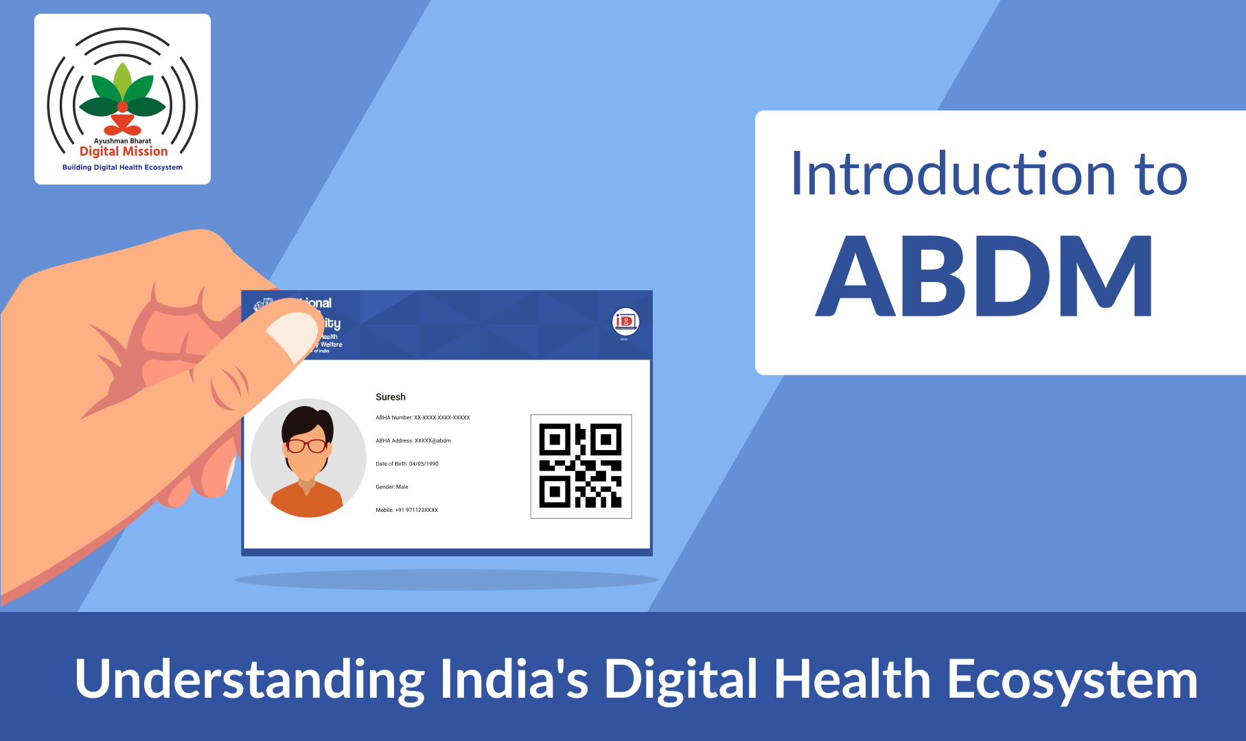 ABDM: A Guide to Digital Health Records and Services